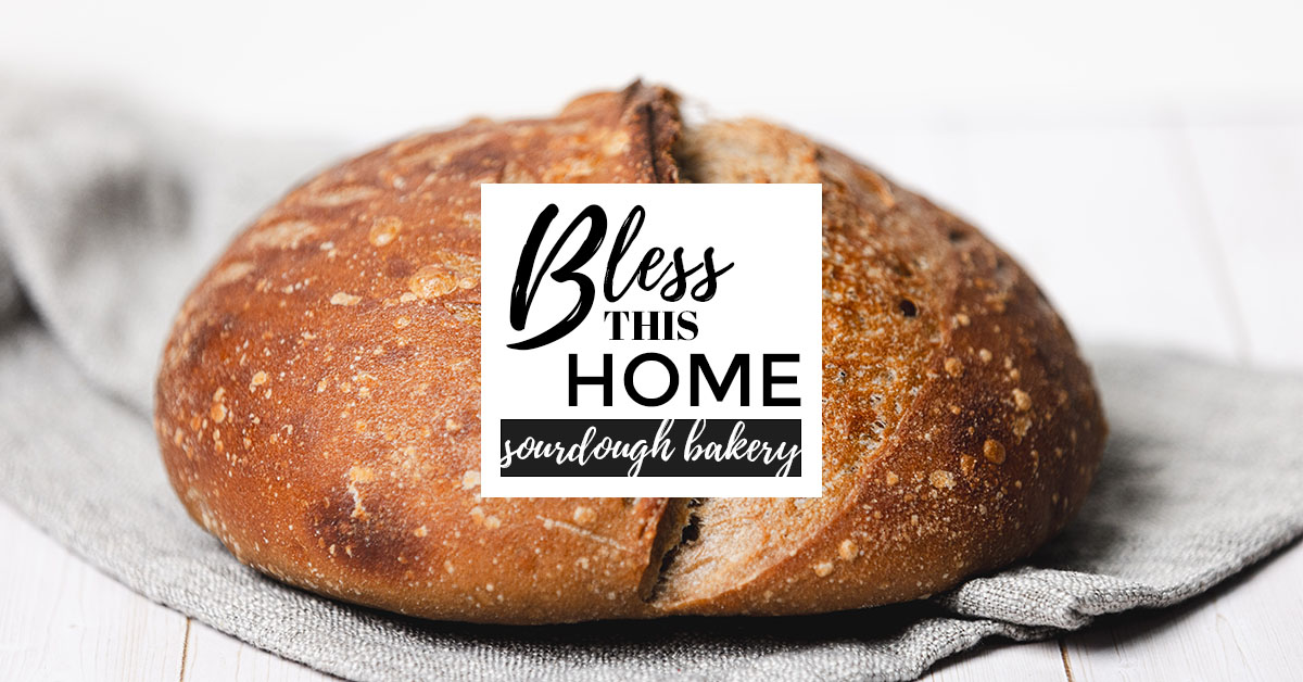 Bless This Home Sourdough Bakery - Best Bread & Pastries in Calgary Alberta